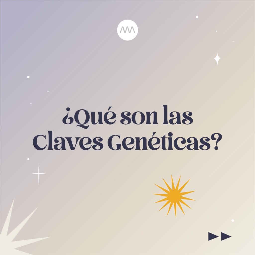 ¿Qué son las Claves Genéticas? • Ale Modarelli